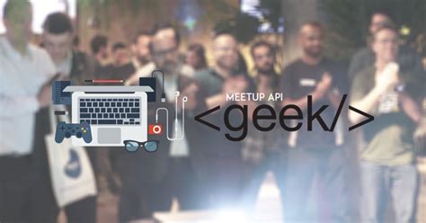 Confira O Que Rolou No MeetUp API Geek Mundo API