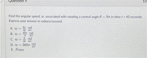 solved find the angular speed w ﻿associated with rotating