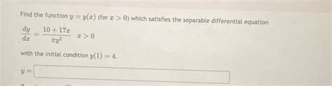 solved find the function y y x for x 0 ﻿which satisfies
