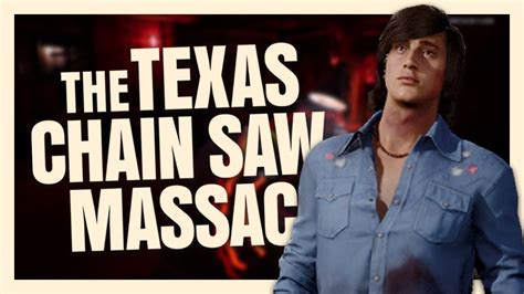 The Texas Chain Saw Massacre Leland Gameplay No Commentary YouTube
