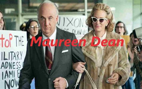 Who Is Maureen Dean The Main Character In The New Television Series