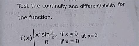 Test The Continuity And Differentiability For Studyx
