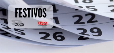 Estos Son Los Festivos Nacionales Y Autonómicos Para 2025 Sindicato Uso