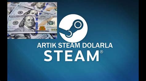 Steam Dolara Geçti YouTube