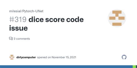 dice score code issue · issue 319 · milesial pytorch unet · github