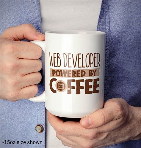 Web Developer Powered By Coffee Coffee Mug Tea Cup