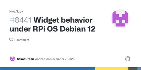 Widget Behavior Under RPi OS Debian Issue Kivy Kivy GitHub