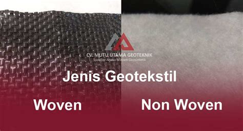 Jenis Geotekstil Dan Pengertianya