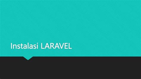 Installasi Laravelppt
