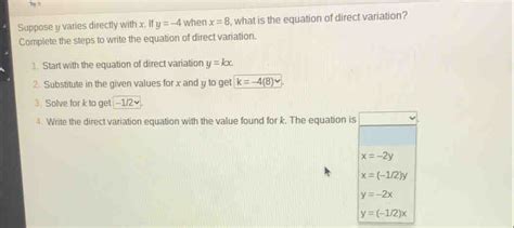 Solved Suppose Y Varies Directly With X If Y 4 When X 8 What Is