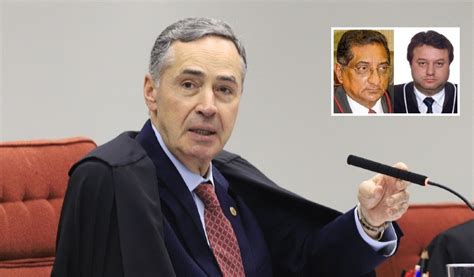 Para Barroso Desembargador E Juiz Foram Principais Responsáveis Por