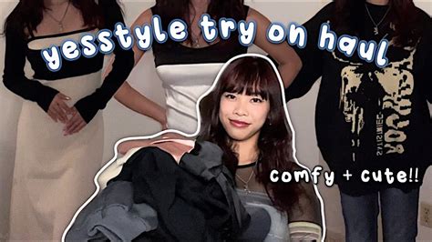 Comfy And Cute Yesstyle Try On Haul Youtube