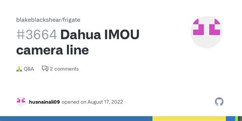 Dahua Imou Camera Line · Blakeblackshear Frigate · Discussion 3664