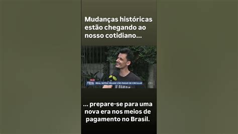 Banco Central Encerra Era Das Cédulas Clássicas Youtube
