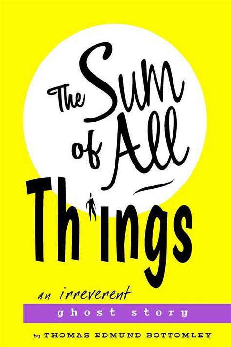 The Sum Of All Things Paperback