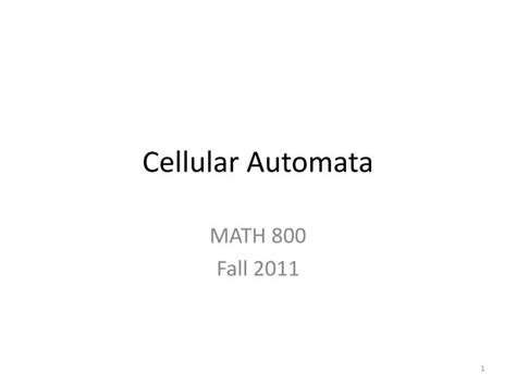 Ppt Cellular Automata Powerpoint Presentation Free Download Id4217426