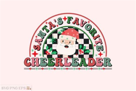 Santas Favorite Cheerleader Christmas Graphic By Mharif · Creative