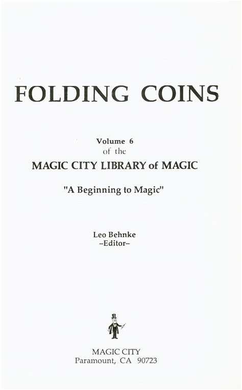 Magic City Library Of Magic Vol 06 Folding Coin By Leo Behnke Magic City