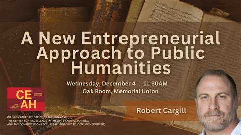 Upcoming Workshop And Lecture Opportunity With Dr Robert Cargill