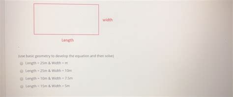 Solved Width Length Use Basic Geometry To Develop The Chegg Com