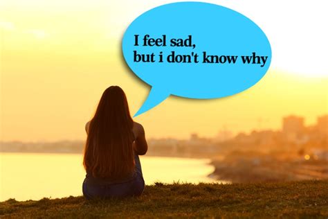 Hypophrenia Why Do We Sometimes Feel Sad Without Any Reason