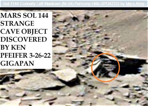 Mars Sol 1144 Strange Cave Object Discovered By Ken Pfeifer 3 26 22