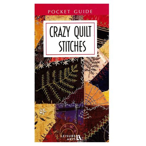 Leisure Arts Crazy Quilt Stitches Pocket Guide Book Quilting Guide
