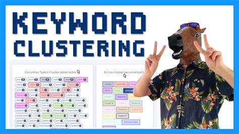 Keyword Clustering ♻ Clusteriza Tus Keywords