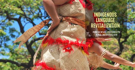 Indigenous Language Revitalization