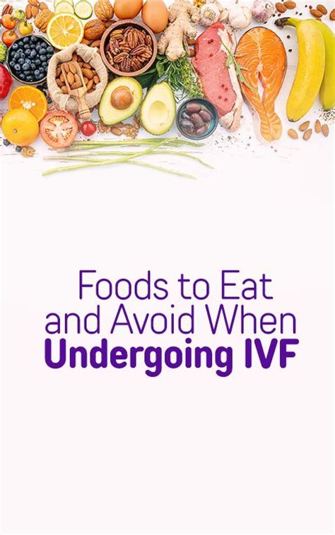 Ivf Diet Tips For Those On Fertility Treatment Artofit