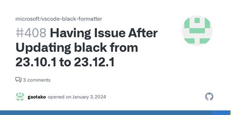 Having Issue After Updating Black From 23101 To 23121 · Issue 408