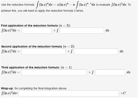 Solved Use The Reduction Formula Integral Ln X N Dx X Ln