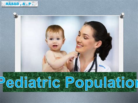 Pediatric Population Pptx