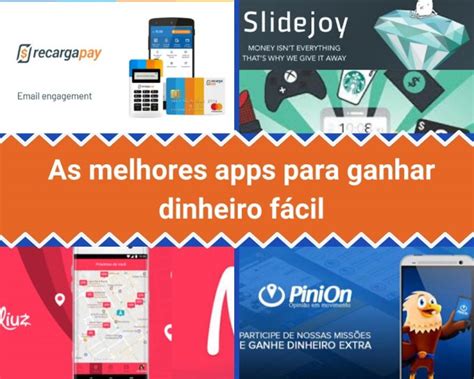 5 Melhores Apps Para Ganhar Dinheiro Fácil