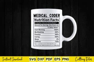 Funny Medical Coder Nutrition Facts Svg Graphic By Buytshirtsdesign Creative Fabrica