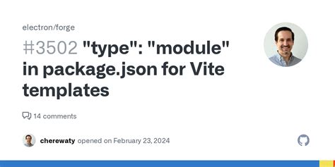 Type Module In Packagejson For Vite Templates · Issue 3502 · Electronforge · Github