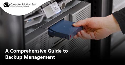 Guide On Backup Management Computer Solutions East