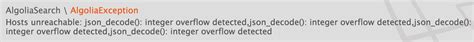 Json Decode Error On Some Requests But Not Others With Algolia Php