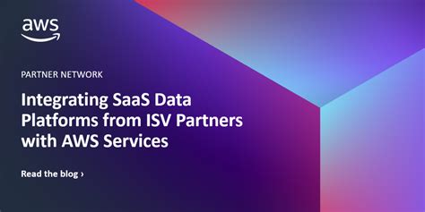 integrating saas data platforms from isv partners with aws services