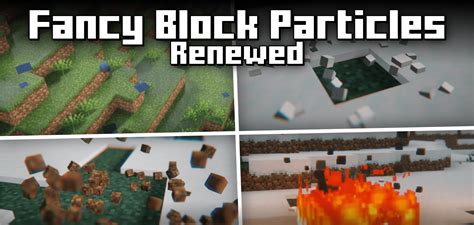 Fancy Block Particles Renewed For Minecraft 1 18 2