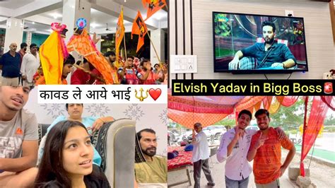 ElvishYadavVlogs Fight In Bigg Boss Haridwar Se Kawad Le Aaye