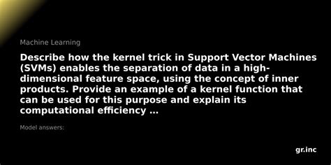 Describe How The Kernel Trick In Support Vector M General Reasoning