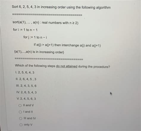 Solved Sort 62543 In Increasing Order Using The