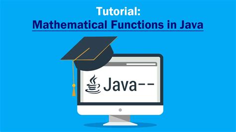 Tutorial Mathematical Functions In Java