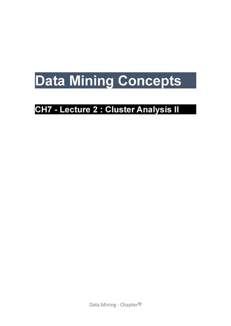 Data Mining Ch7 Cluster Lecture 2 Data Mining Concepts Ch7 Lecture 2 Cluster Analysis Ii