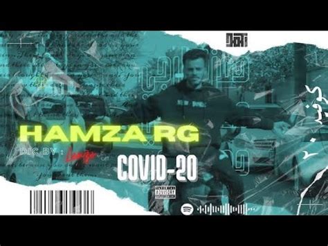 Hamza Rg Covid Official Music Video Co Youtube