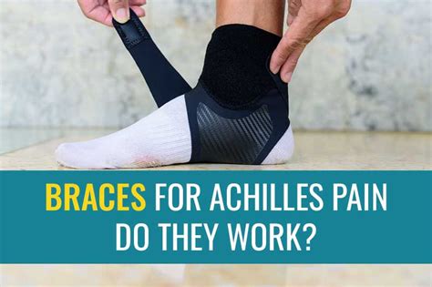 What Kind Of Brace To Use For Achilles Tendonitis At Frank Thill Blog