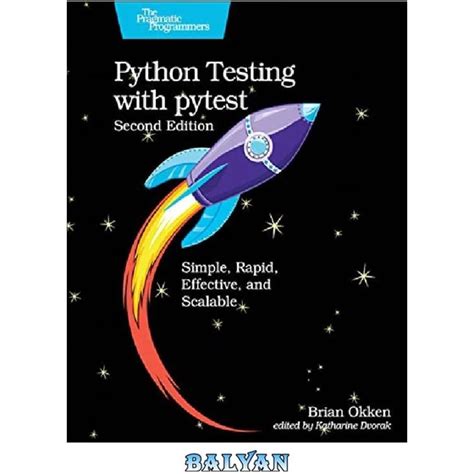 خرید و قیمت دانلود کتاب Python Testing with pytest Simple Rapid Effective and Scalable ترب
