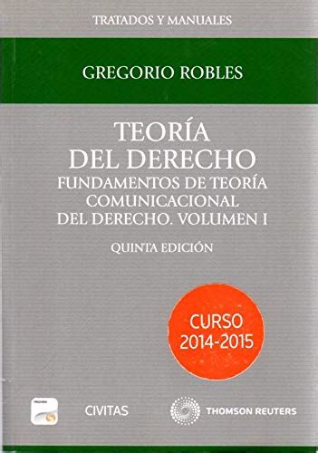Teoría Del Derecho Fundamentos De Teoría Comunicacional Del Derecho