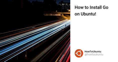 how to install go on ubuntu